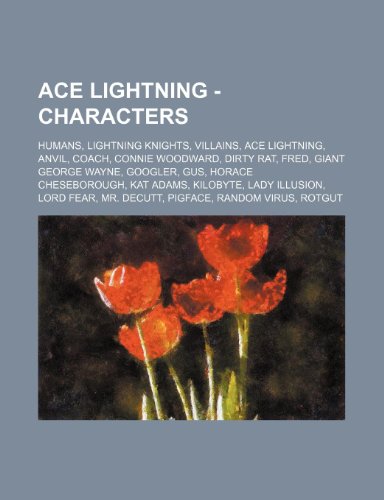 Ace Lightning - Characters: Humans, Lightning Knights, Villains, Ace ...