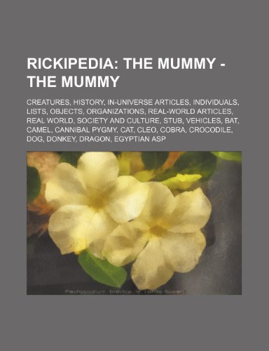 Rickipedia: The Mummy - The Mummy: Creatures, History, In-Universe ...