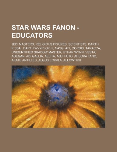 Star Wars Fanon - Educators: Jedi Masters, Religious Figures ...