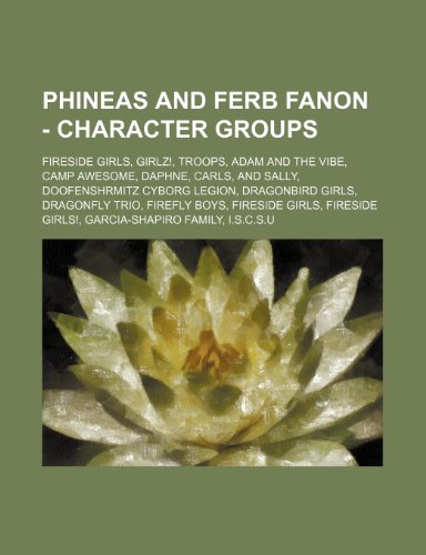 Phineas and Ferb Fanon - Character Groups: Fireside Girls, Girlz ...