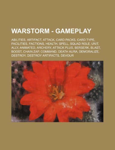 Warstorm - Gameplay: Abilities, Artifact, Attack, Card Packs, Card Type ...