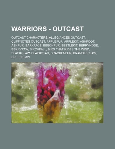 Warriors - Outcast: Outcast Characters, Allegiances Outcast, Cliffnotes ...