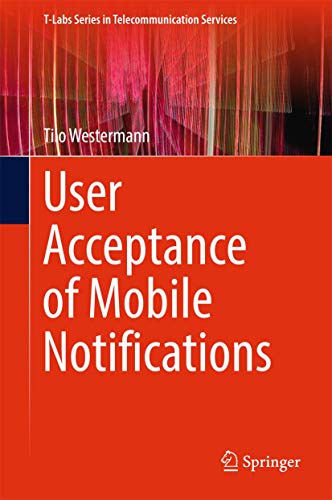 User Acceptance of Mobile Notifications by Tilo Westermann | Goodreads