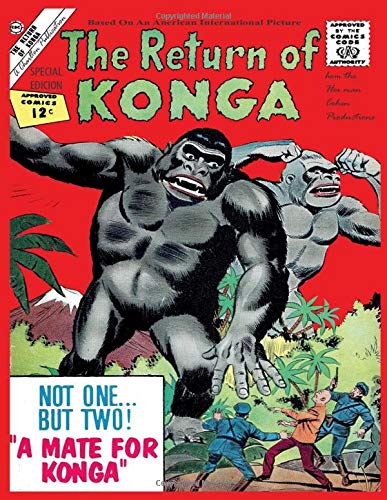 The Return of Konga by Charlton Comics Groups | Goodreads