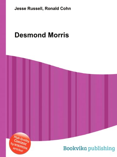 Desmond Morris by Jesse Russell | Goodreads