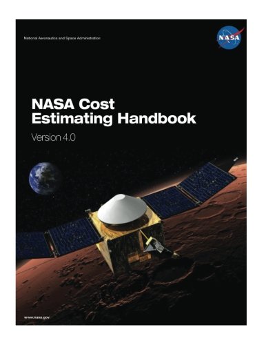 NASA Cost Estimating Handbook ver 4.0 by National Aeronautics and Space ...