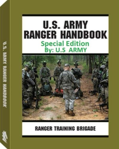 Ranger Handbook. By: United States. Army by U.S. Department of the Army ...