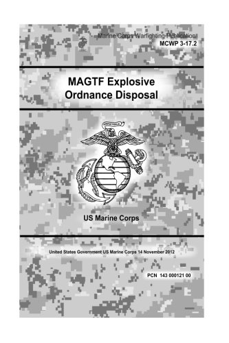 Marine Corps Warfighting Publication MCWP 3-17.2 MAGTF Explosive ...