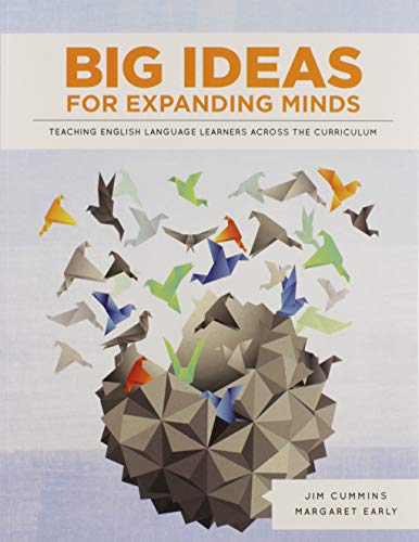 Big Ideas For Expanding Minds: Teaching English Language Learners ...
