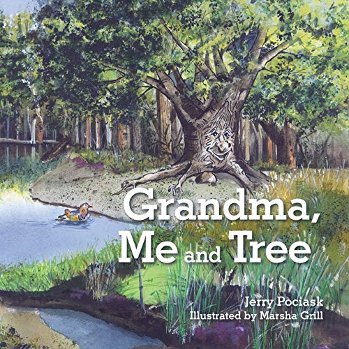 Grandma, Me and Tree by Jerry Pociask | Goodreads