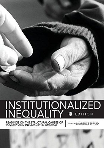 Institutionalized Inequality: Readings on the Structural Causes of ...