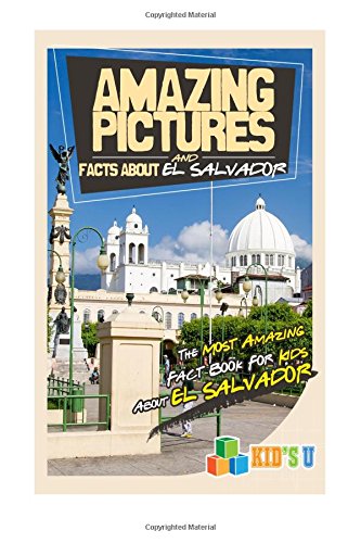 Amazing Pictures and Facts about El Salvador: The Most Amazing Fact ...