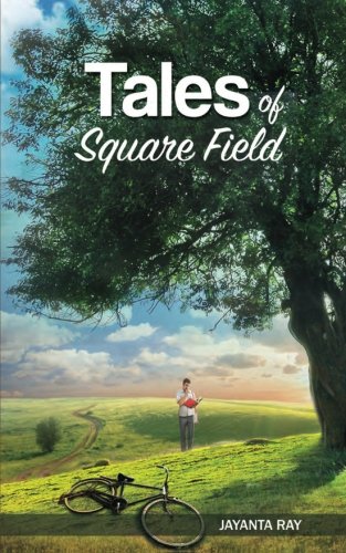 Tales of Square Field by Jayanta Ray | Goodreads
