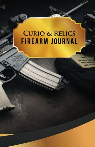 Curio & Relics Firearm Journal: 50 Pages, 5.5 X 8.5 Tactical 7.62 by ...