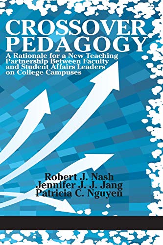 Crossover Pedagogy: A Rationale for a New Teaching Partnership Between ...