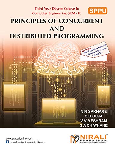 PRINCIPLES OF CONCURRENT AND DISTRIBUTED PROGRAMMING by N.N. Sakhare ...