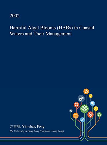 Harmful Algal Blooms (HABs) in Coastal Waters and Their Management by ...