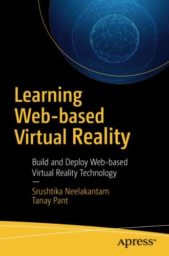 Learning Web-based Virtual Reality: Build and Deploy Web-based Virtual ...