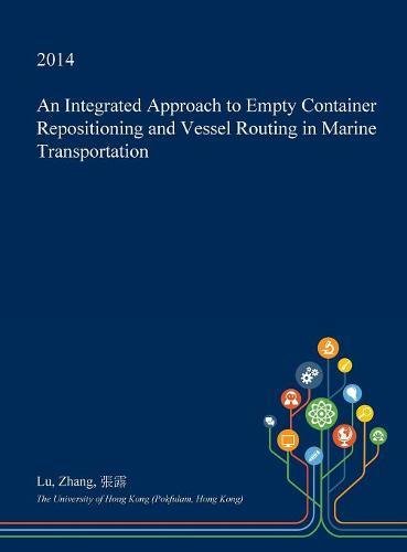 An Integrated Approach to Empty Container Repositioning and Vessel ...