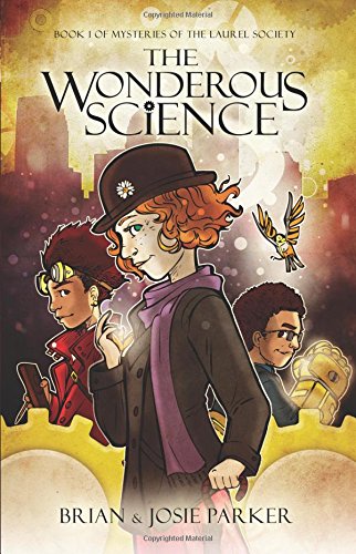 The Wonderous Science: Book 1 of Mysteries of The Laurel Society by ...