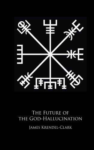 The Future of the God-Hallucination: Reflections on the Nietzschean ...