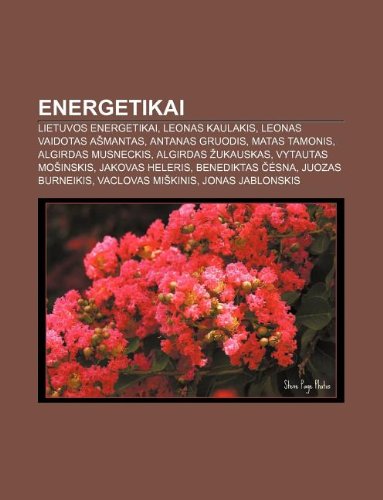 Energetikai: Lietuvos Energetikai, Leonas Kaulakis, Leonas Vaidotas a ...