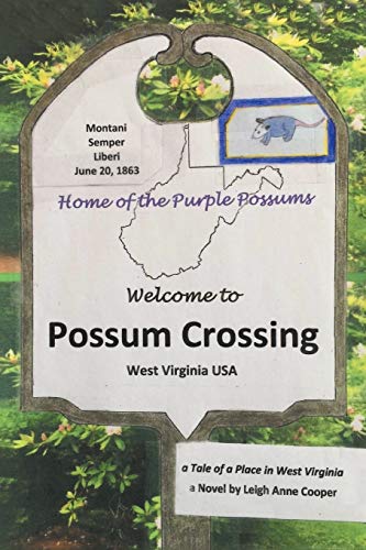 Possum Crossing by Leigh Anne Cooper | Goodreads