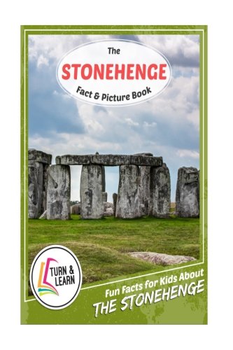 The Stonehenge Fact and Picture Book: Fun Facts for Kids about ...