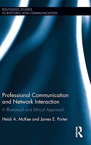 Professional Communication and Network Interaction: A Rhetorical and ...