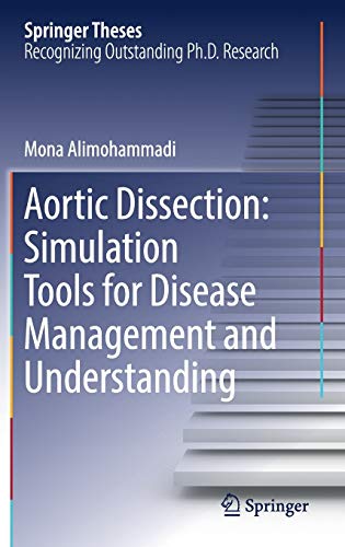 Aortic Dissection: Simulation Tools for Disease Management and ...