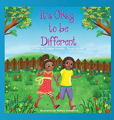 It's Okay to be Different by Josalyn Ironette-Dione Holiday | Goodreads