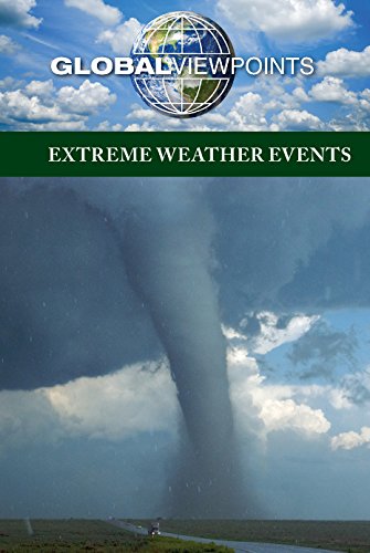 Extreme Weather Events (Global Viewpoints) by Marcia Amidon Lusted ...