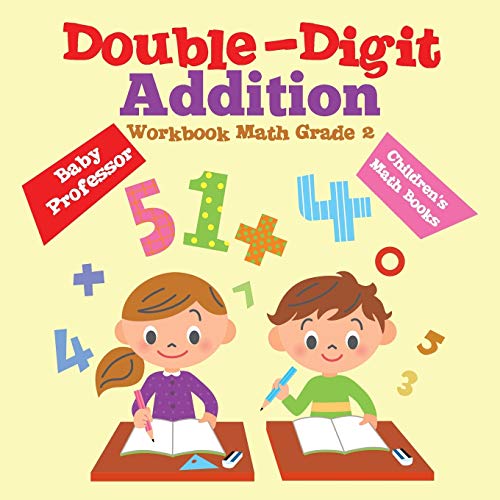 Double-Digit Addition Workbook Math Grade 2 Children's Math Books by ...