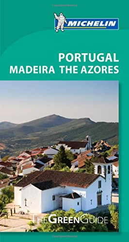Michelin Green Guide Portugal Madeira The Azores by Guides Touristiques ...