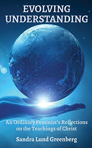 Evolving Understanding: An Ordinary Feminist’s Reflections on the ...