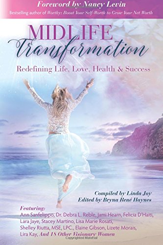 Midlife Transformation: Redefining Life, Love, Health & Success by ...