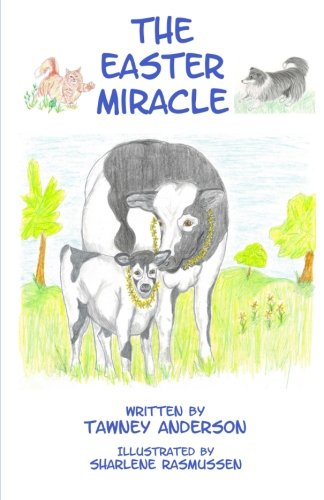 The Easter Miracle (Jenny Adventure) by Tawney Anderson | Goodreads