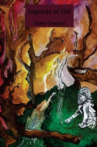 Legends of Old: Bonus Section: Short stories never before published by ...