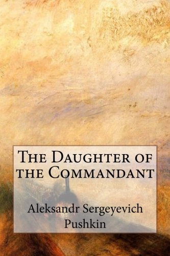 The Daughter of the Commandant by Alexander Pushkin | Goodreads