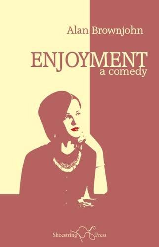 Enjoyment by Alan Brownjohn | Goodreads