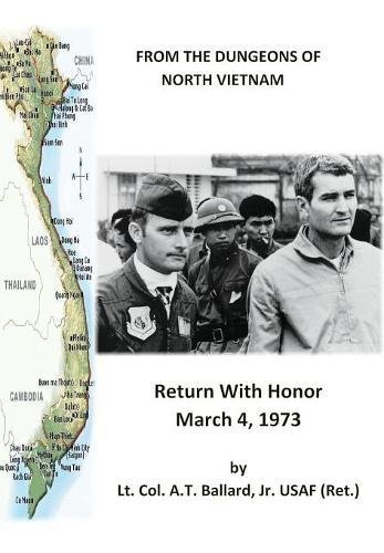From the Dungeons of North Vietnam: Return with Honor March 4, 1973 by ...