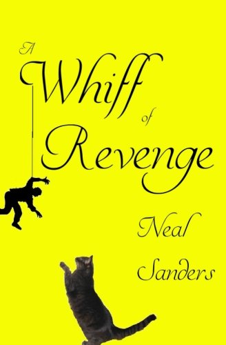 A Whiff of Revenge by Neal Sanders | Goodreads