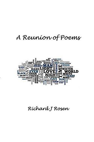 A Reunion of Poems by Richard J. Rosen | Goodreads