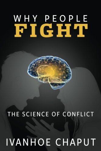 Why People Fight by Ivanhoe Chaput | Goodreads