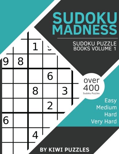 Sudoku Madness: Over 400 Sudoku Puzzles (Easy, Medium, Hard, Very Hard ...