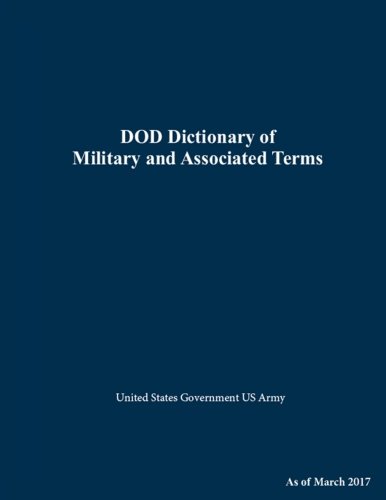 DOD Dictionary of Military and Associated Terms March 2017 by U.S ...