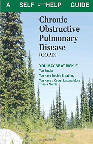 What you can do about Chronic Obstructive Pulmonary Disease (COPD): A ...