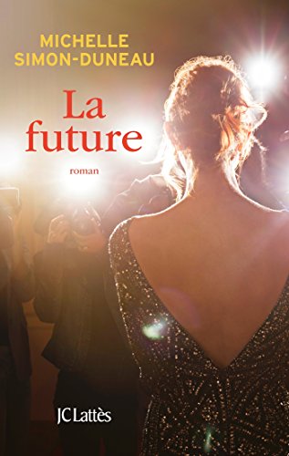 La future (Romans Contemporains) (French Edition) by Simon-Duneau-M ...