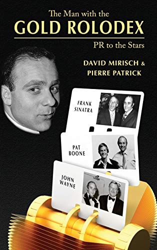 The Man with the Gold Rolodex by David Mirisch | Goodreads