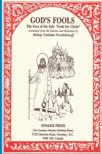 God's Fools: The Lives of the Holy "Fools for Christ" by Varlaam ...